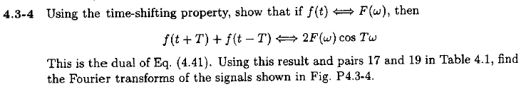 Solved 4.3.4 Using the time-shifting property, show that if | Chegg.com
