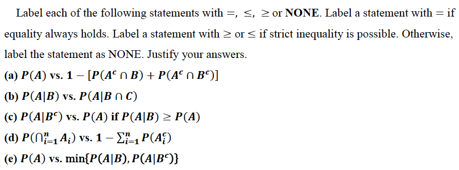 Solved Label each of the following statements with =, | Chegg.com