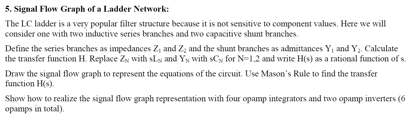 Solved Signal Flow Graph of a Ladder Network: The LC ladder | Chegg.com