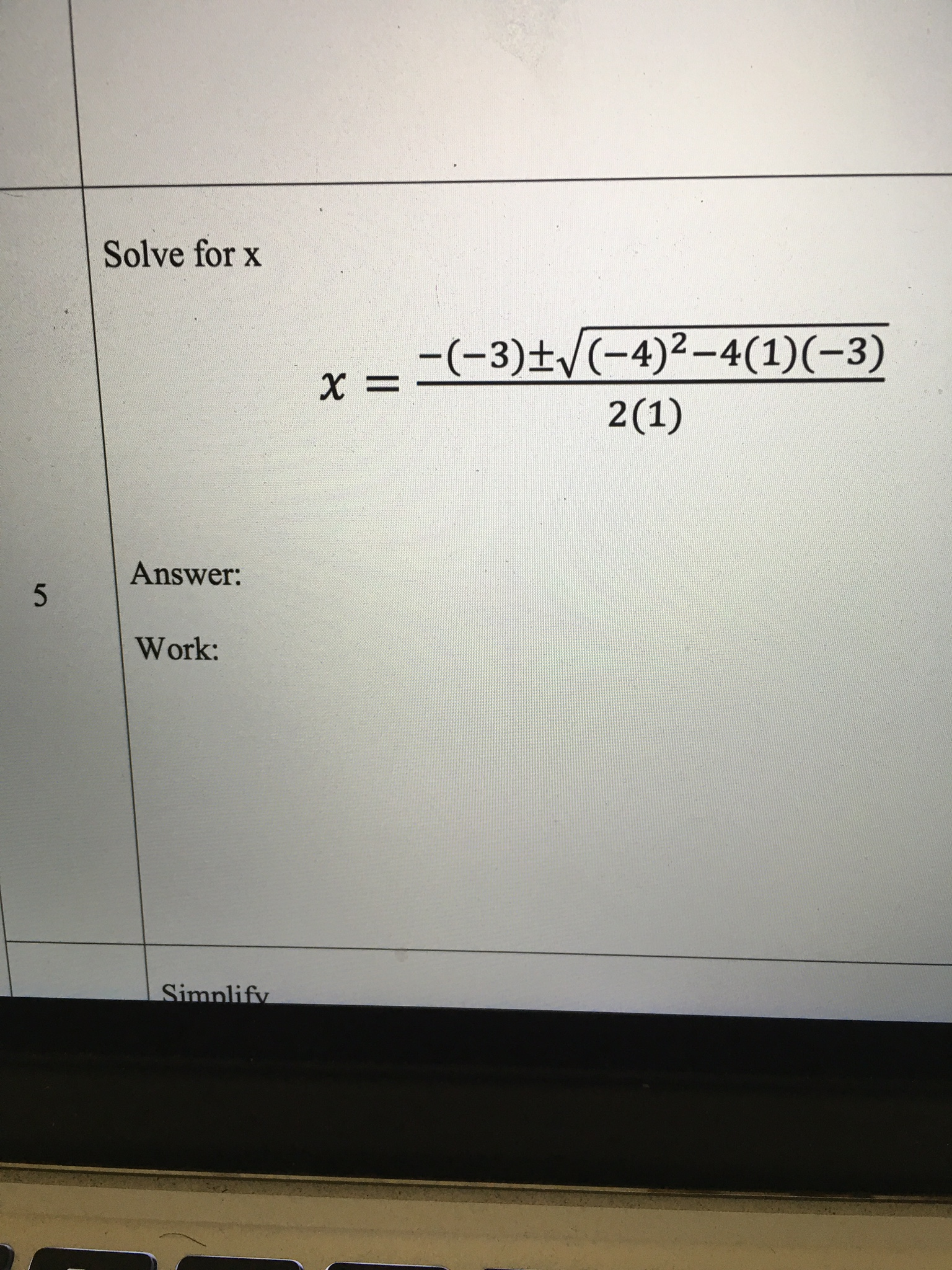 Solved Solve for x x = -(-3) plusminus square root (-4)^2 - | Chegg.com