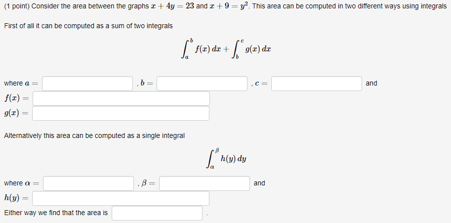 Solved (1 point) Consider the area between the graphs z 4y | Chegg.com