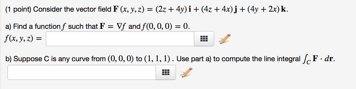 Solved Consider the vector field F (x, y, z) = (2z + 4y) i + | Chegg.com