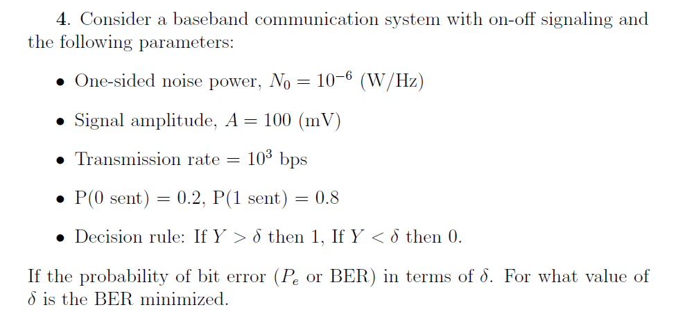 Solved Consider a baseband communication system with on-off | Chegg.com