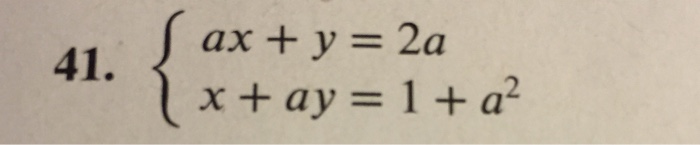 Solved {ax+y=2a x+ay=1+a^2 | Chegg.com