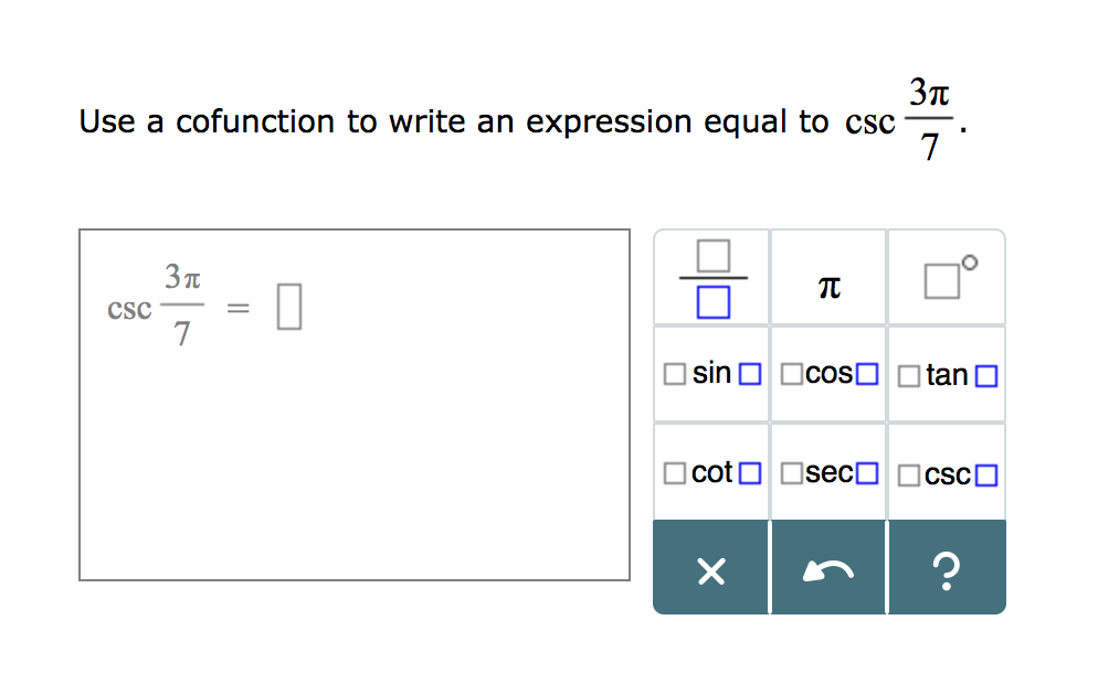 Solved Use A Cofunction To Write An Expression Equal To Csc