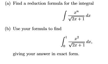 Solved (a) Find a reduction formula for the integral | Chegg.com