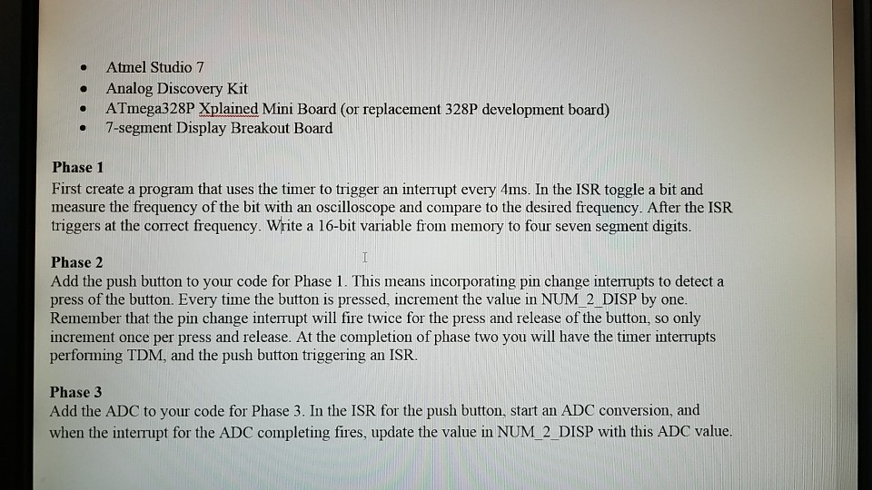 Solved Atmel Studio 7 . Analog Discovery Kit ATmega328P | Chegg.com