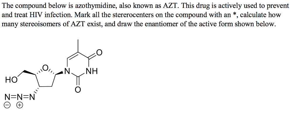 Solved The compound below is azothymidine, also known as | Chegg.com