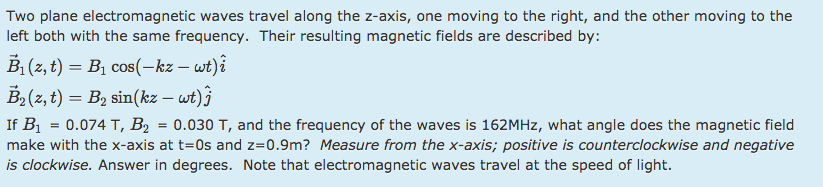Solved Two plane electromagnetic waves travel along the | Chegg.com