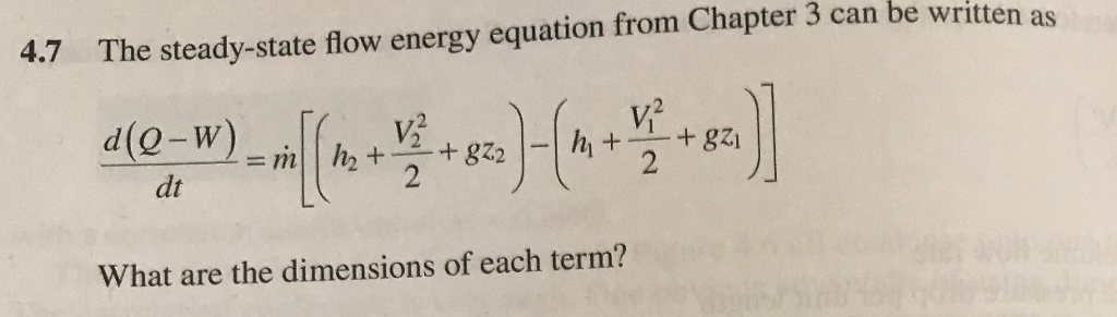Solved The steady-state flow energy equation from Chapter 3 | Chegg.com