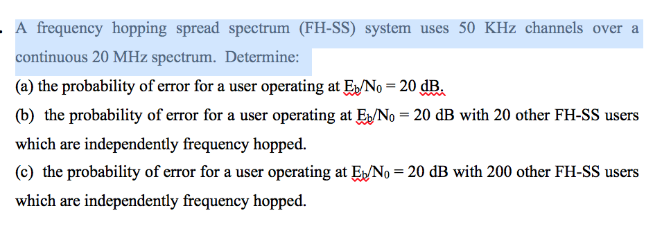 Solved A Frequency Hopping Spread Spectrum Fh Ss System
