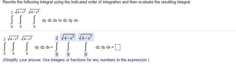 Solved Rewrite the following integral using the indicated | Chegg.com Solved Rewrite the following integral using the indicated | Chegg.com
