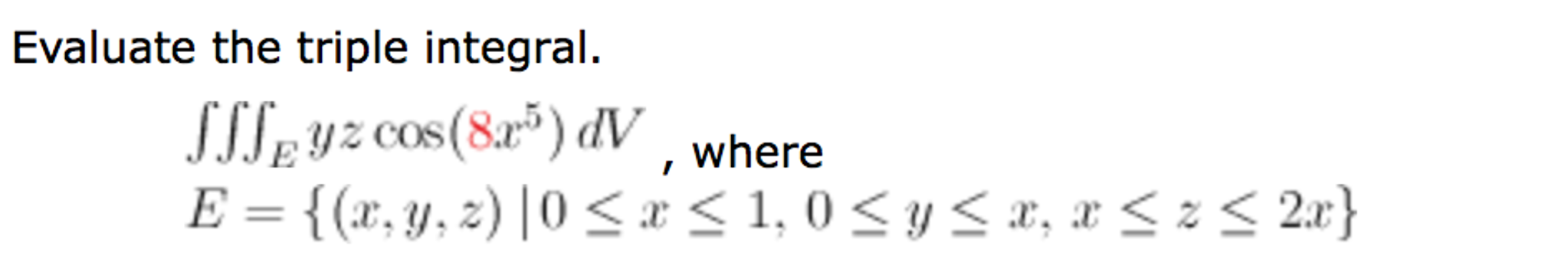 Solved Evaluate the triple integral. tripleintegral_E yz | Chegg.com
