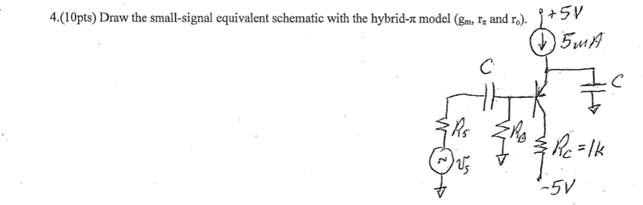 Solved Draw the small-signal equivalent schematic with the | Chegg.com