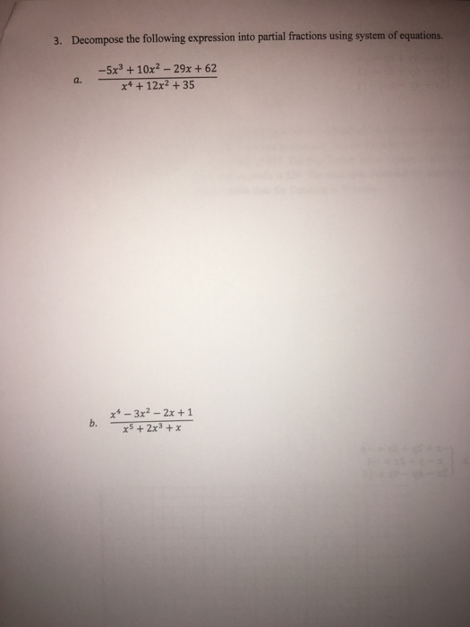 Solved Decompose the following expression into partial | Chegg.com Solved Decompose the following expression into partial | Chegg.com