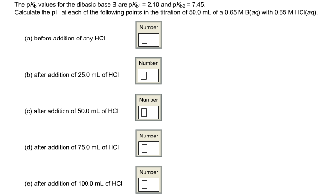 Solved The pKb values for the dibasic base B are pKb1 = 2.10 | Chegg.com