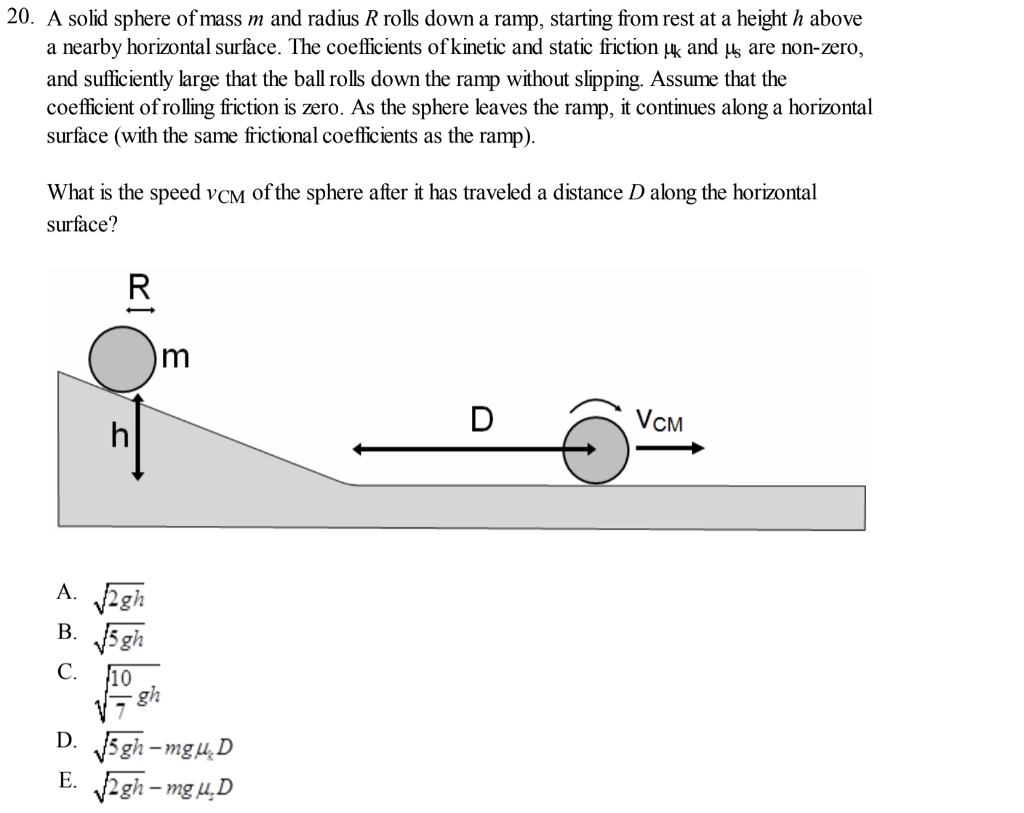 Solved 20. A solid sphere of mass m and radius R rolls down | Chegg.com