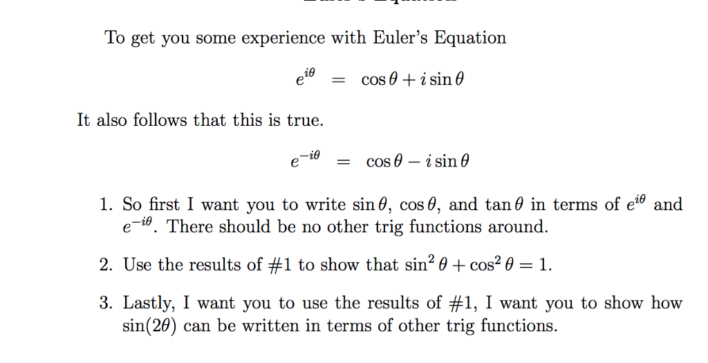 Solved To get you some experience with Euler's Equation e | Chegg.com