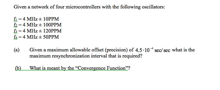 Solved Given a network of four microcontrollers with the | Chegg.com