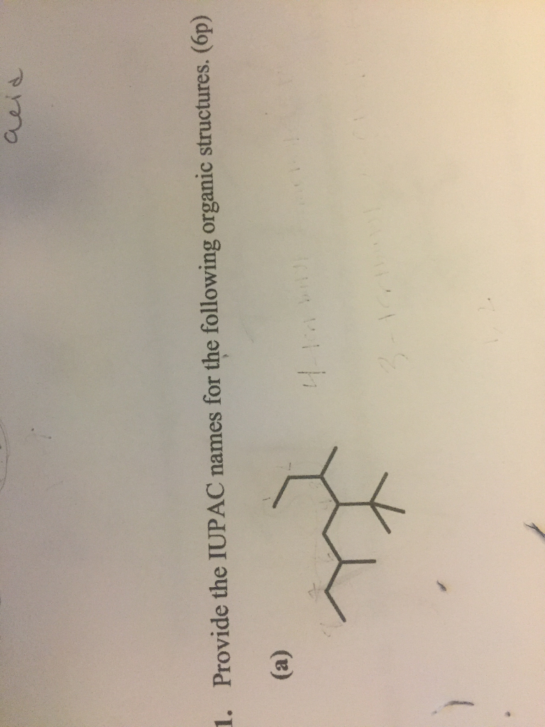Solved Provide the IUPAC names for the following organic | Chegg.com