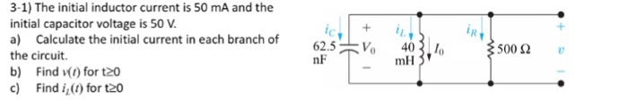 Solved The initial inductor current is 50 mA and the initial | Chegg.com