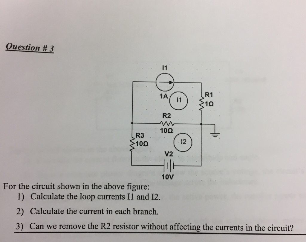 Solved 011 estion # 3 R1 1Ω 1A R2 10Ω R3 10Ω 12 V2 10V For | Chegg.com Solved 011 estion # 3 R1 1Ω 1A R2 10Ω R3 10Ω 12 V2 10V For | Chegg.com