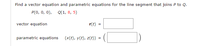 Solved Find a vector equation and parametric equations for | Chegg.com