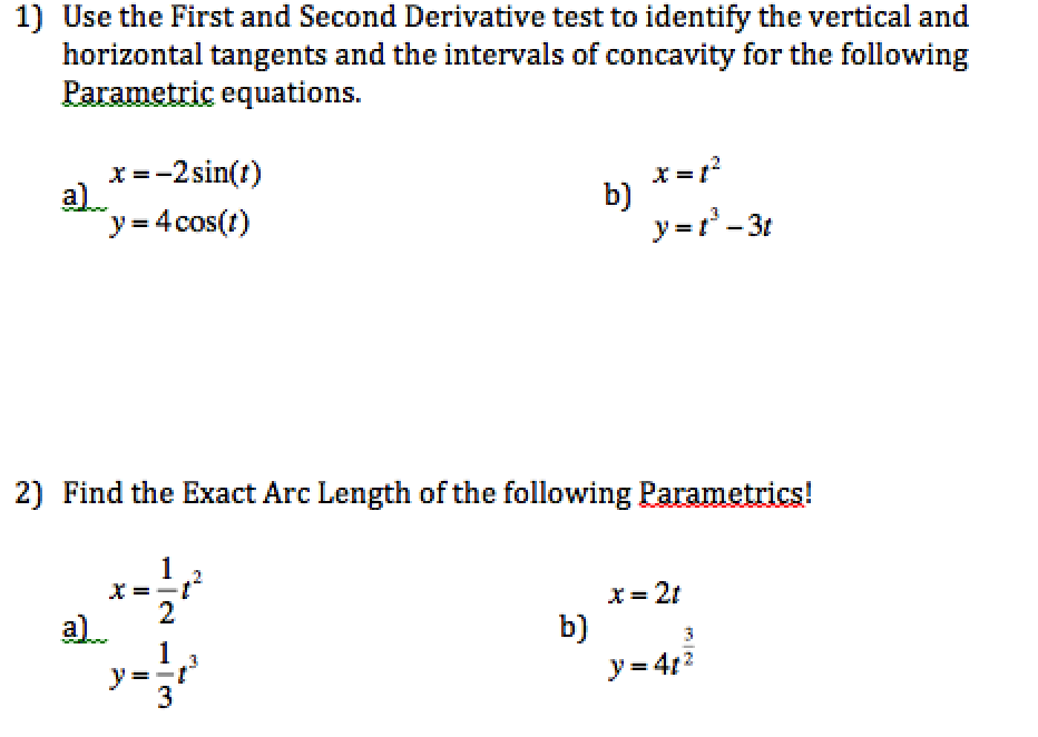 Solved Use the First and Second Derivative test to identify | Chegg.com