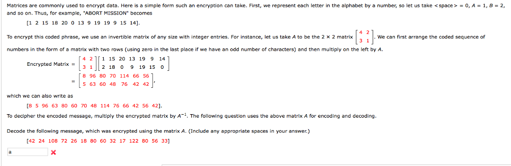 Solved Matrices are commonly used to encrypt data. Here is a | Chegg.com