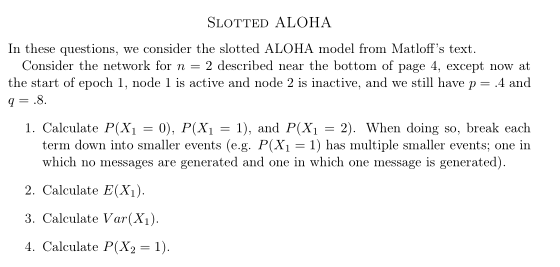 In these questions, we consider the slotted ALOHA | Chegg.com