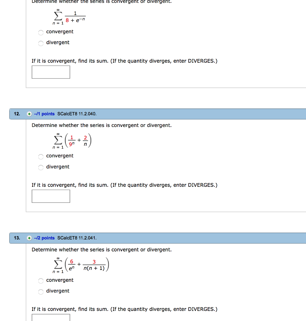 Solved Determine whether the series is convergent or | Chegg.com