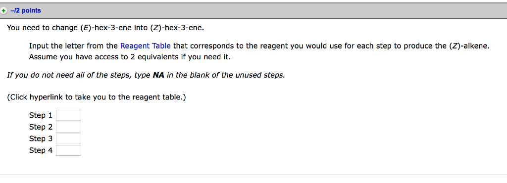 Solved -12 points You need to change (E)-hex-3-ene into | Chegg.com