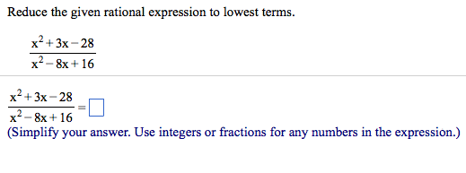Solved Reduce the given rational expression to lowest terms. | Chegg.com