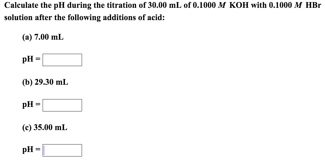 Solved Calculate the pH during the titration of 30.0 mL of | Chegg.com