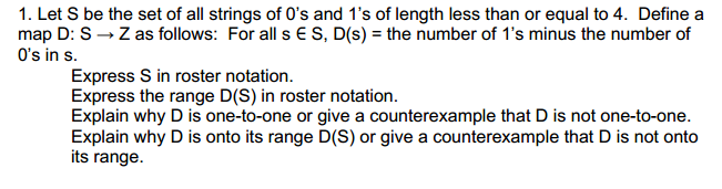 Solved 1. Let S be the set of all strings of 0's and 1's of | Chegg.com