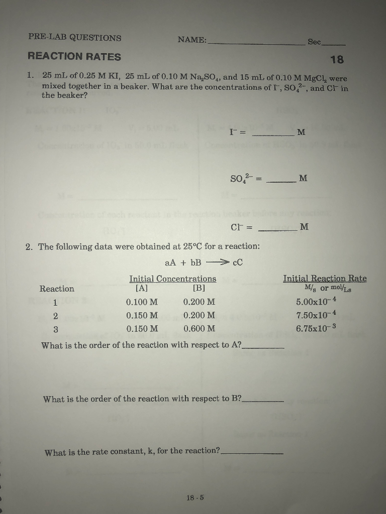 Solved PRE-LAB QUESTIONS NAME Sec REACTION RATES 18 1. 25 mL | Chegg.com