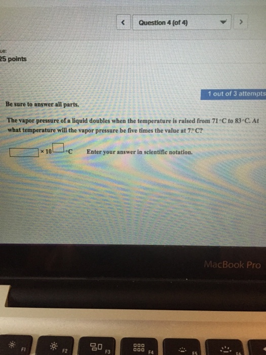 Solved the vapor pressure of a liquid doubles when the | Chegg.com