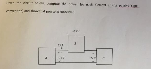 Solved Given the circuit below, compute the power for each | Chegg.com