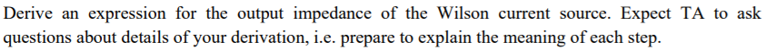 Solved Derive an expression for the output impedance of the | Chegg.com