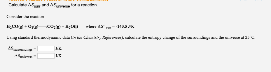 Solved Calculate Delta S_surr and Delta S_universe for a | Chegg.com