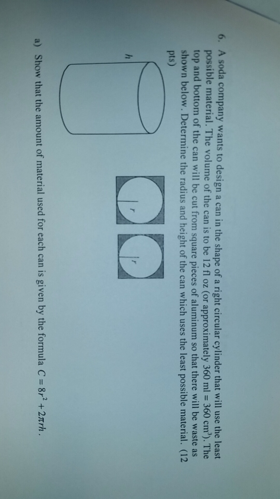 Solved A soda company wants to design a can in the shape of | Chegg.com