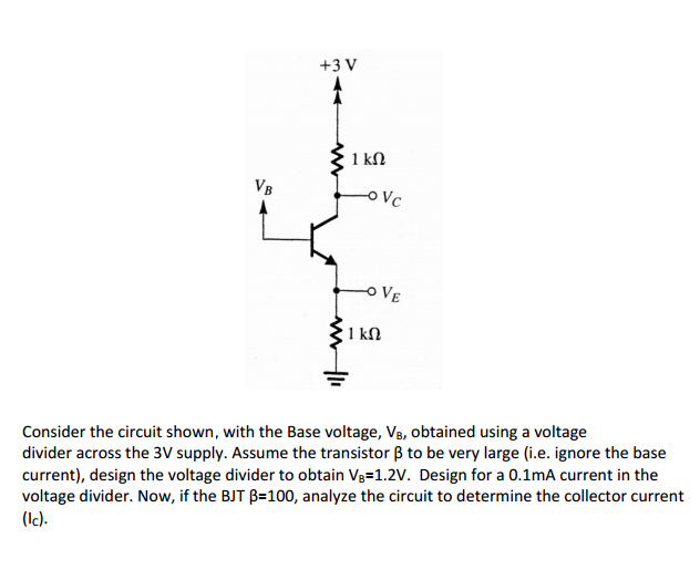 Solved Consider the circuit shown, with the Base voltage, | Chegg.com