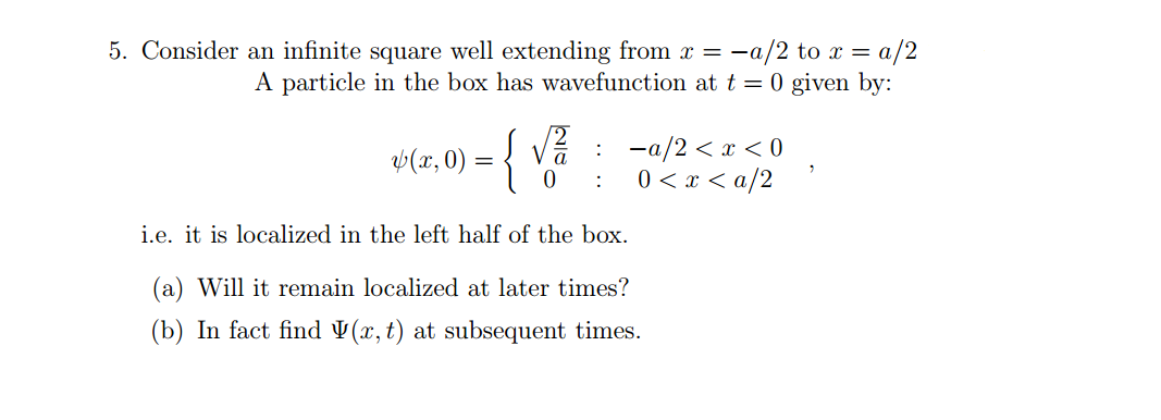 Solved Consider an infinite square well extending from x = | Chegg.com