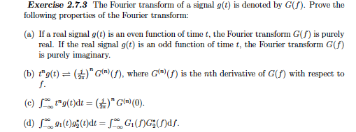 Solved Exercise 2.7.3 The Fourier transform of a signal g(t) | Chegg.com