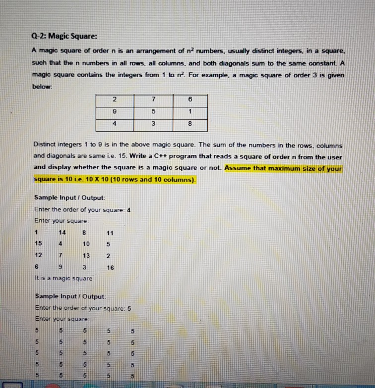 Solved Q-2: Magic Square: A magic square of order n is an | Chegg.com