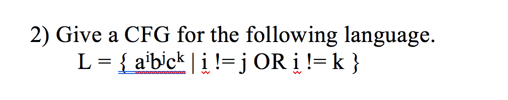 Solved 2) Give a CFG for the following language. | Chegg.com