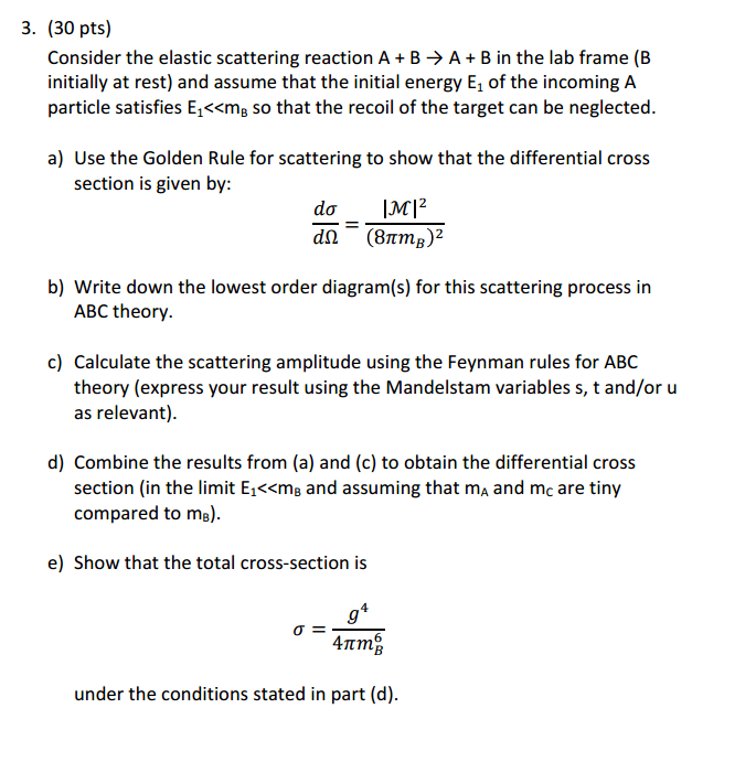 Solved Consider the elastic scattering reaction A + B | Chegg.com