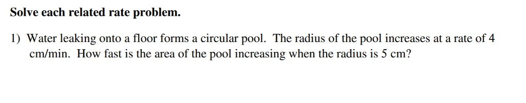 Solved Solve each related rate problem. 1) Water leaking | Chegg.com