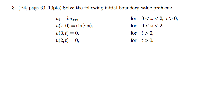 Solved Solve the following initial-boundary value problem: | Chegg.com