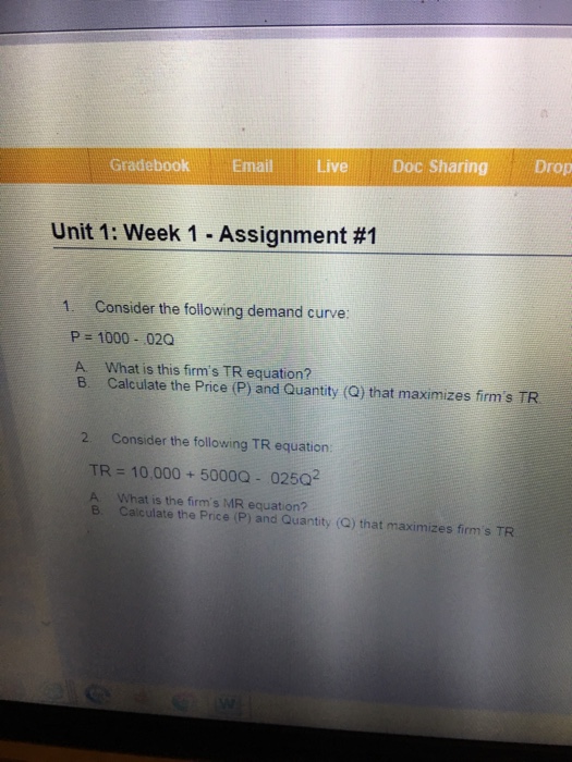 Solved Consider the following demand curve P = 1000- .02Q | Chegg.com
